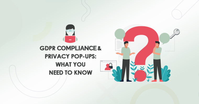 GDPR Compliance & Privacy Pop-Ups - What You Need to Know - | Sites by Sara